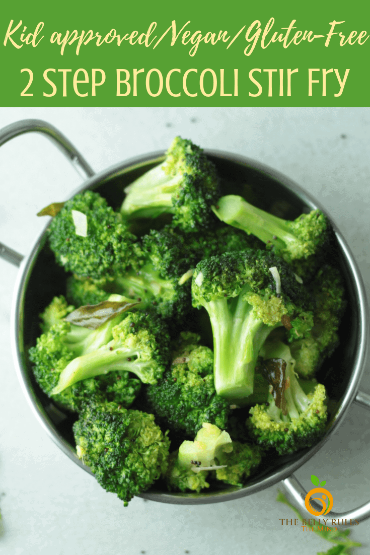 Kid Approved Broccoli Stir Fry (20 minutes) | The Belly Rules The Mind