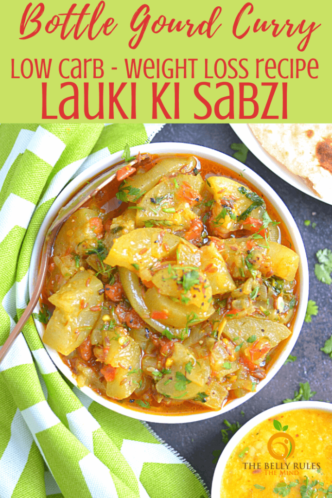 Lauki ki Sabzi | Bottle Gourd Recipe | TheBellyRulesTheMind