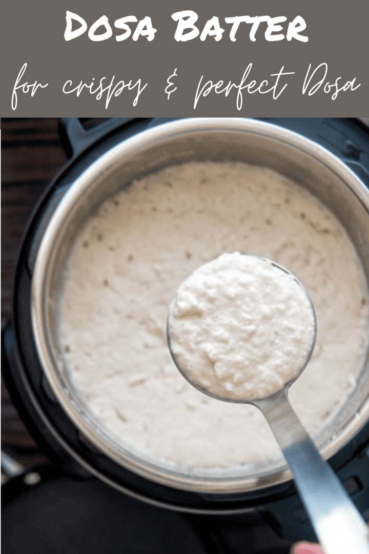 How to Make Dosa Batter Perfectly - The Belly Rules The Mind